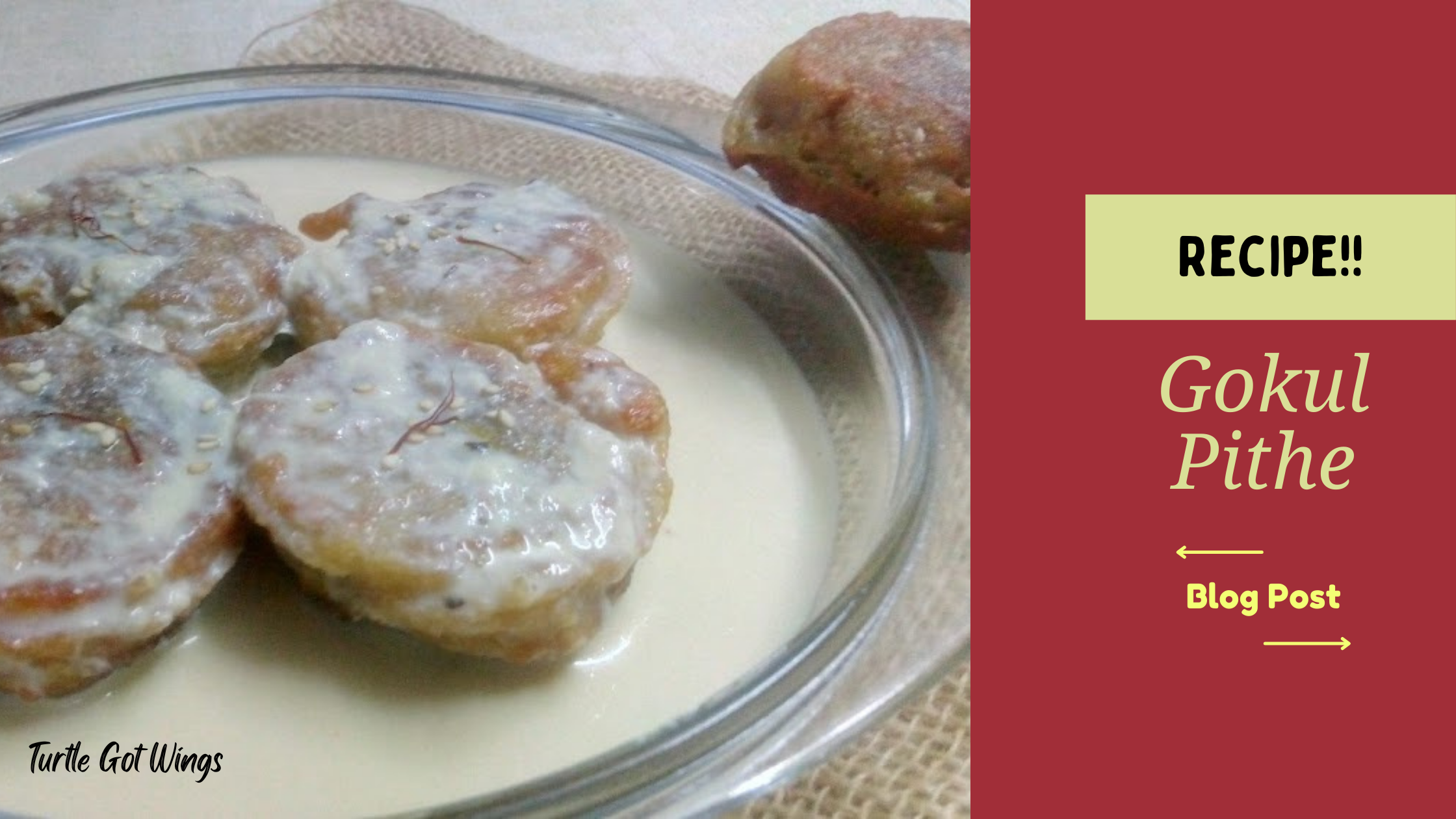 Kheer Gokul Pithe Recipe – TurtleGotWings