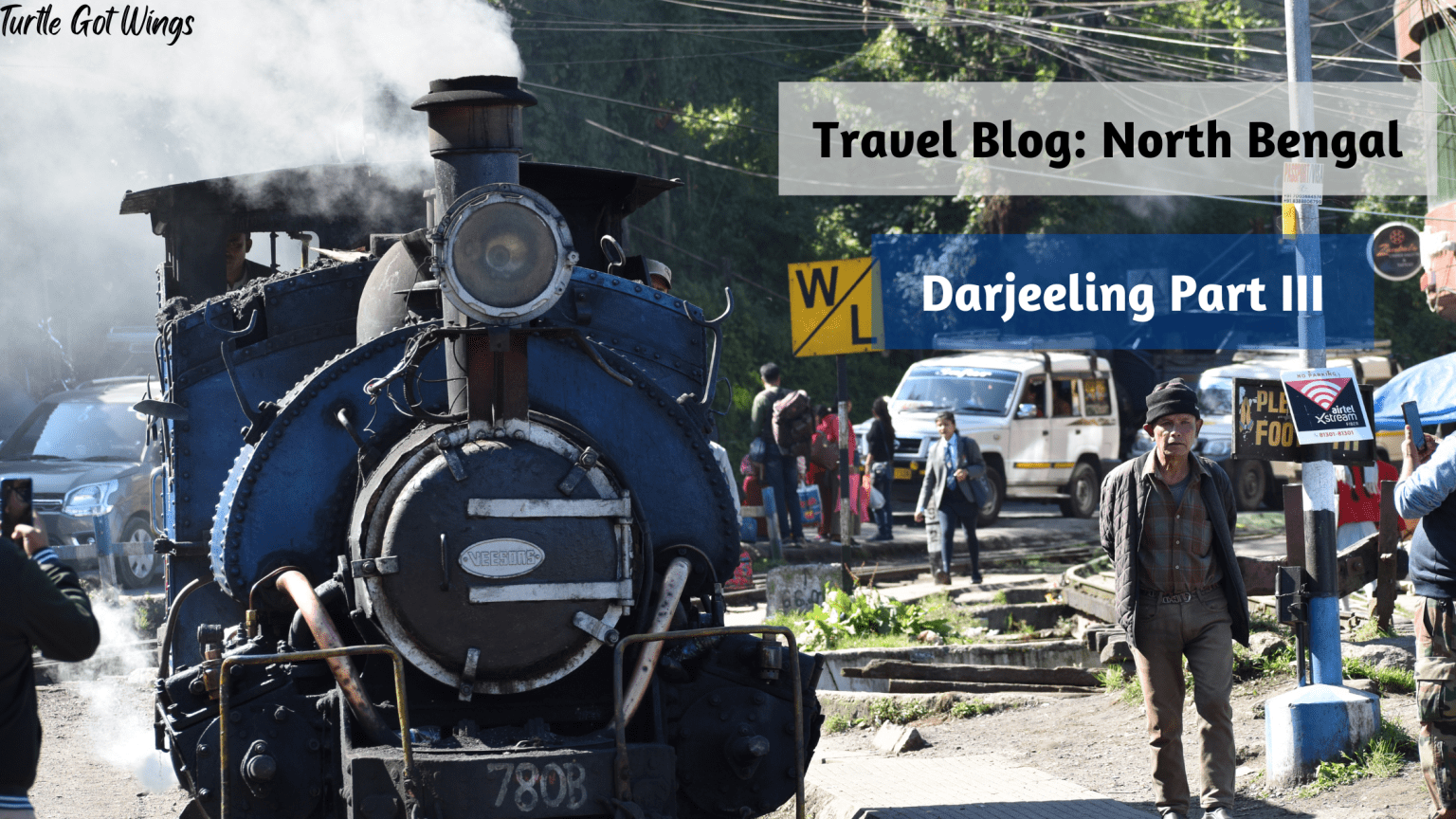 North Bengal Travel Blog Post: Darjeeling Part III- Toy Train Ride ...